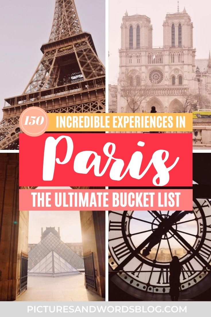 The Ultimate Paris Bucket List | 150 Amazing Things to Do in Paris ...