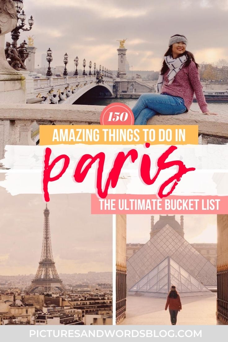 The Ultimate Paris Bucket List | 150 Amazing Things to Do in Paris | Best Paris Activities ...