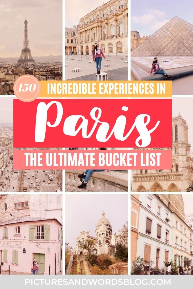 The Ultimate Paris Bucket List | 150 Amazing Things to Do in Paris | Best Paris Activities ...