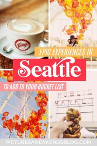 The Ultimate Seattle Bucket List | 150 Amazing Things to Do in Seattle ...