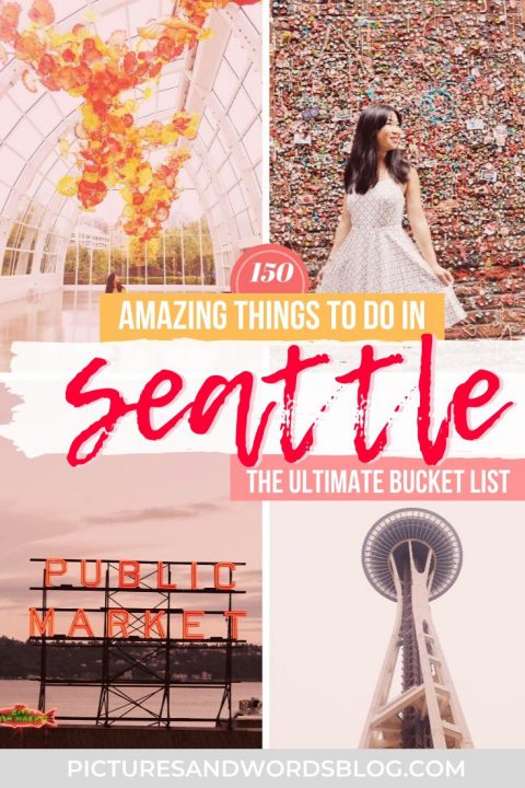 The Ultimate Seattle Bucket List | 150 Amazing Things to Do in Seattle ...
