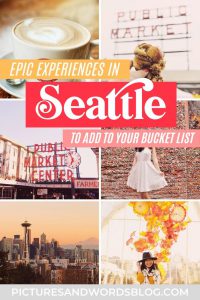 The Ultimate Seattle Bucket List | 150 Amazing Things to Do in Seattle ...
