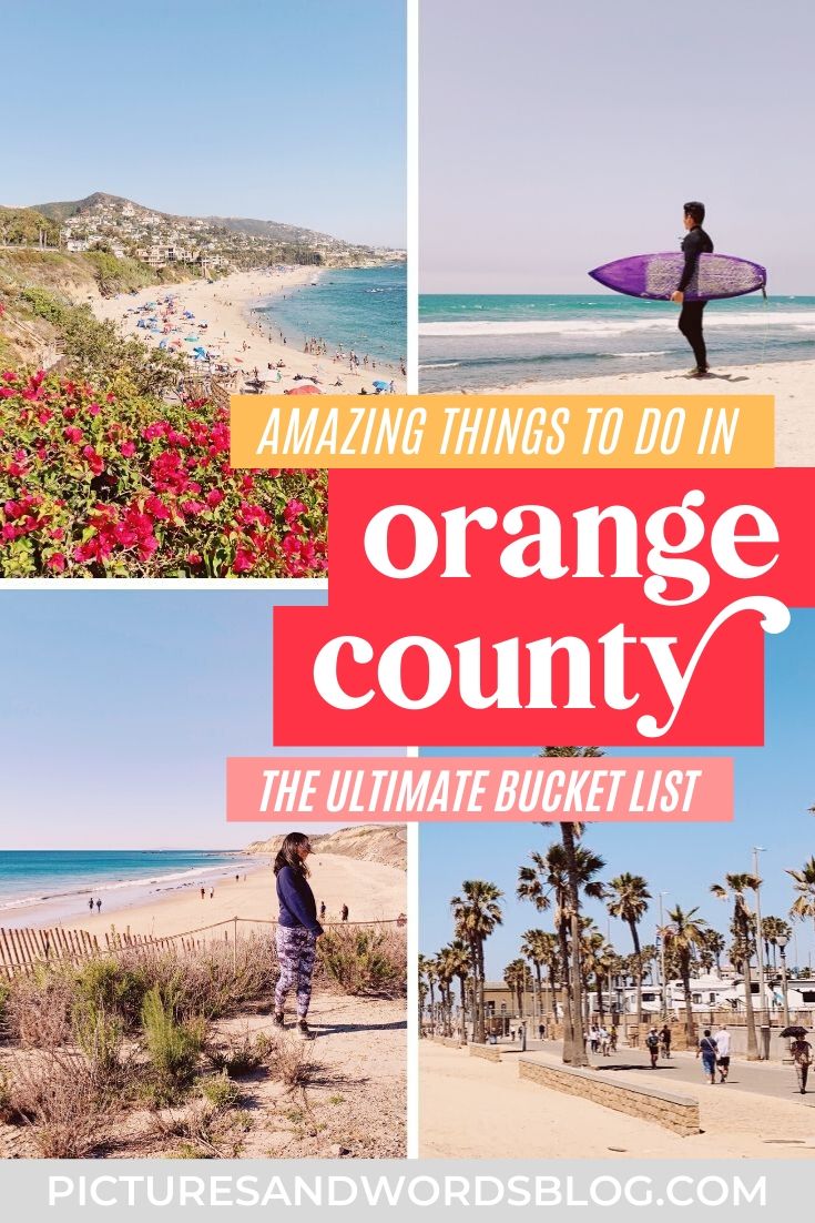 130 + Fun Things to Do in Orange County | The Ultimate Orange County ...