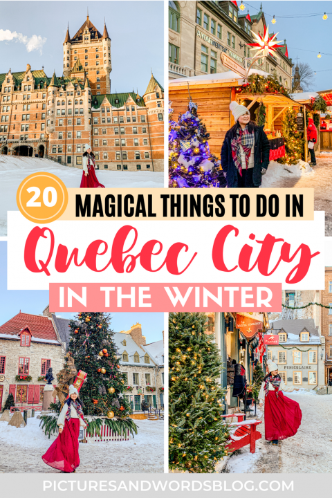 20 Magical Things to Do in Quebec City in Winter - Pictures & Words